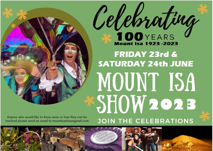 2023 MOUNT ISA Agricultural Show – Friday 23rd & Saturday 24th June 2023