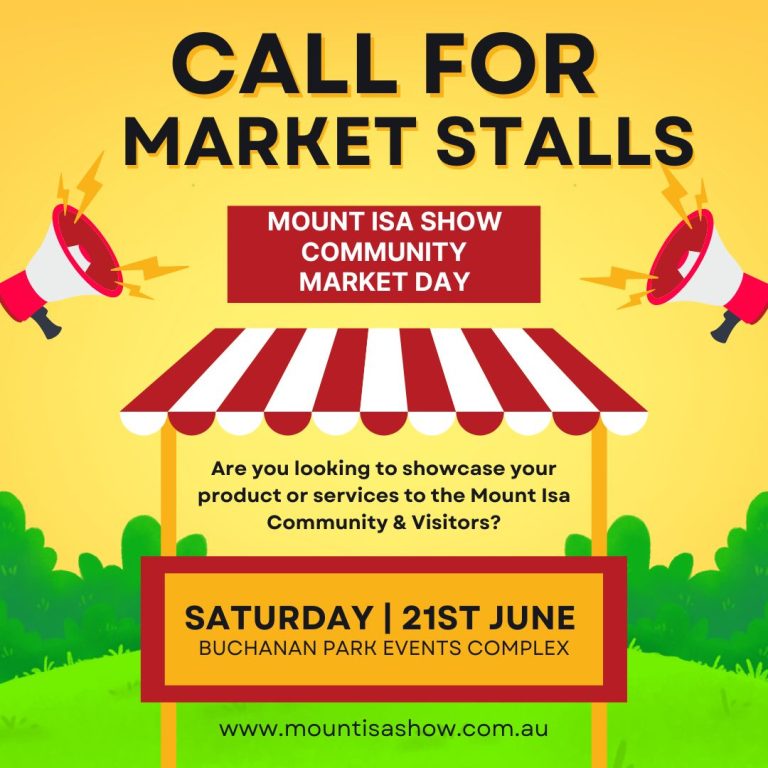 COMMUNITY MARKETS – MOUNT ISA SHOW
